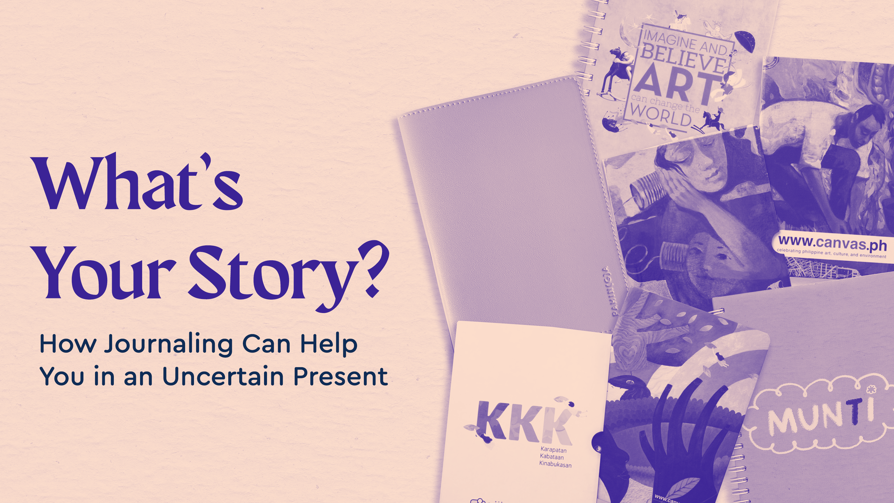 What’s Your Story? How Journaling Can Help You in an Uncertain Present ...