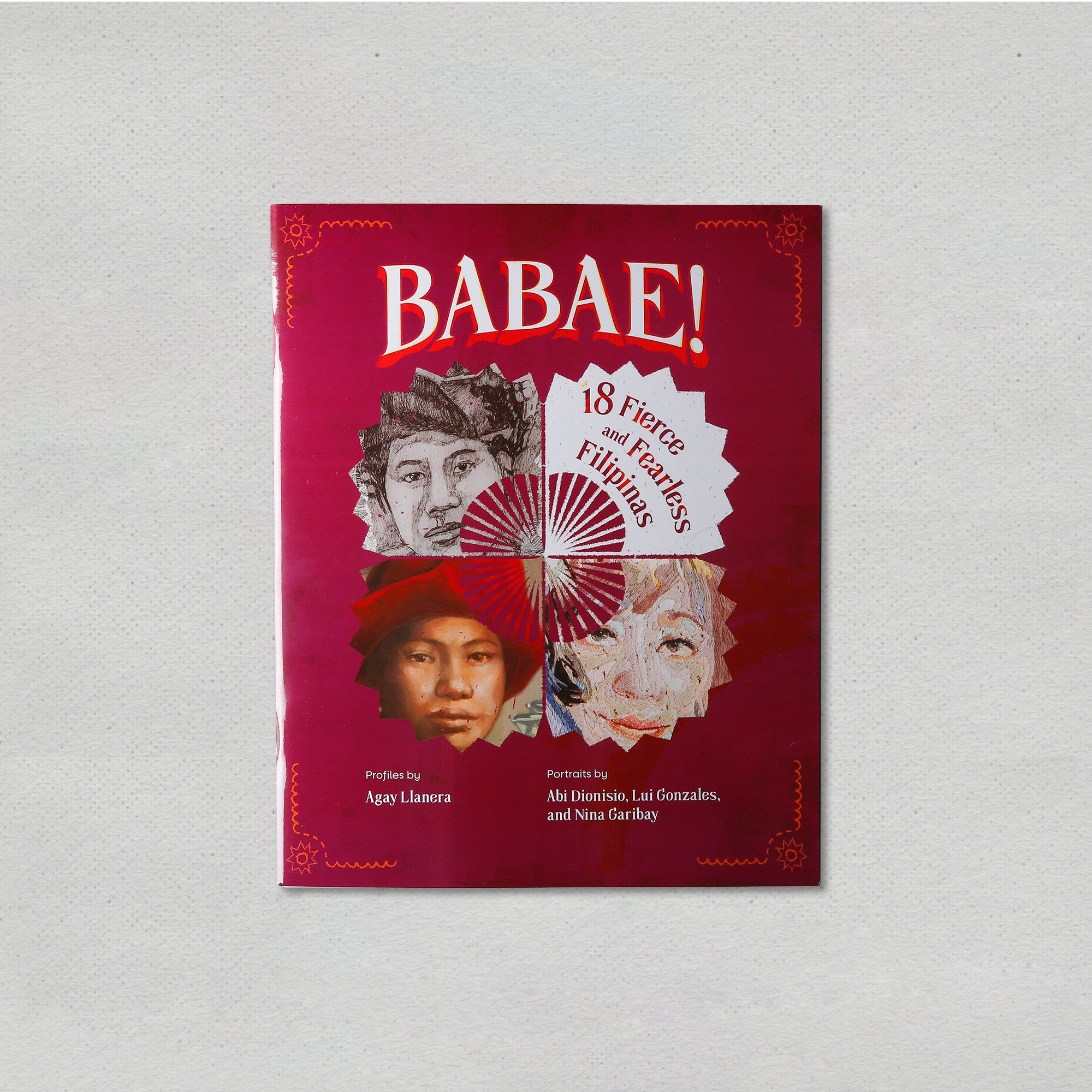 Babae! 18 Fierce and Fearless Filipinas – Looking for Juan